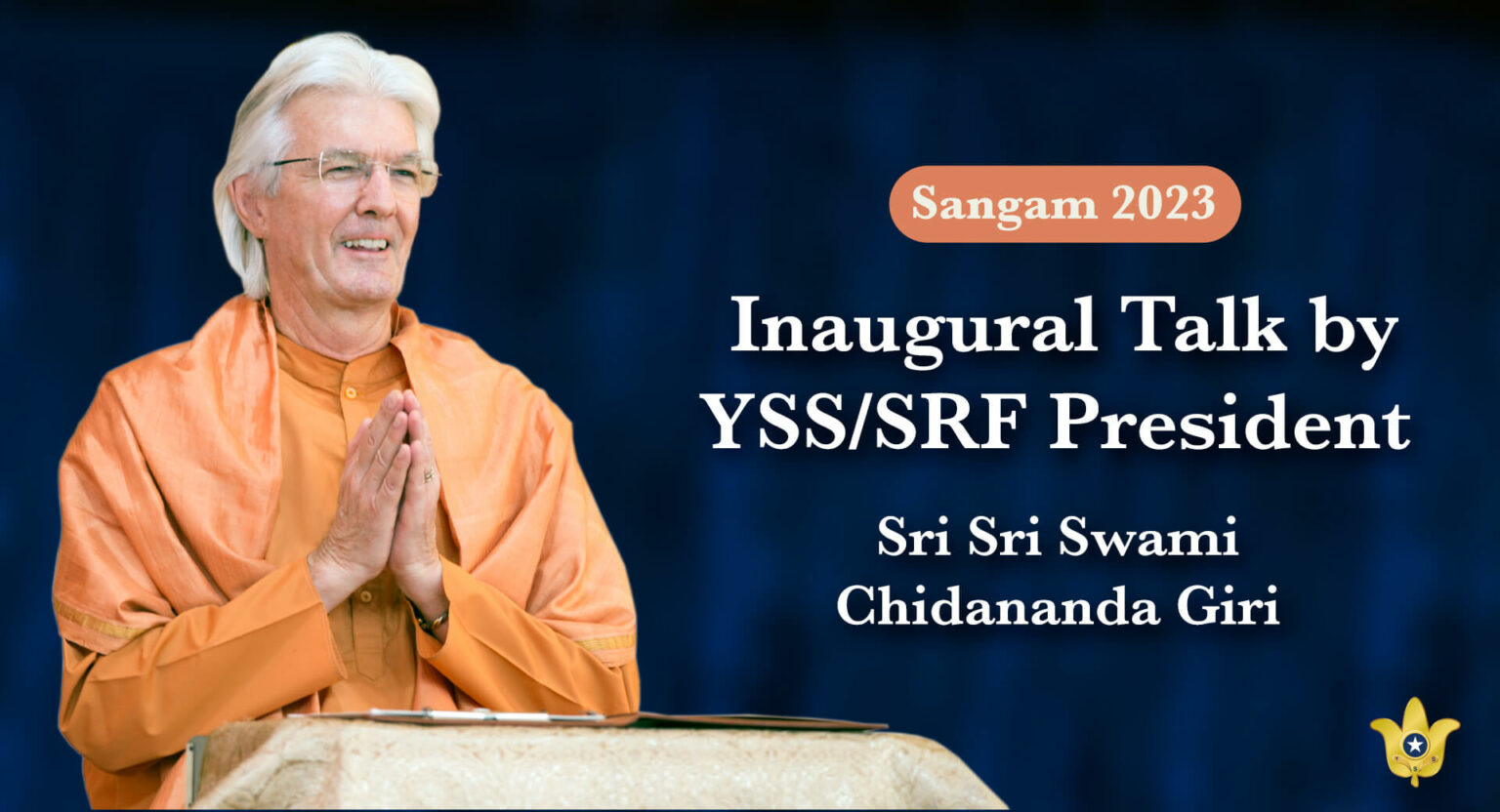 Sangam with YSS/SRF President Swami Chidananda Giri – 2023