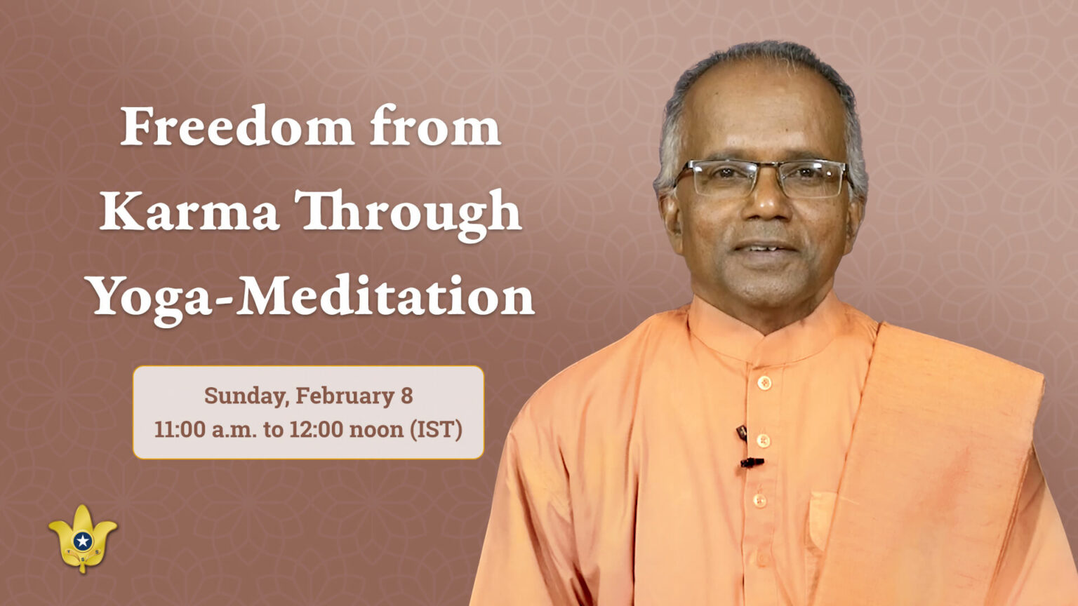Talk: Freedom from Karma Through Yoga-Meditation