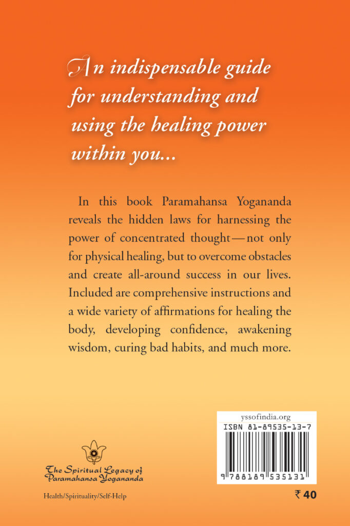 Scientific Healing Affirmations – Paramahansa Yogananda