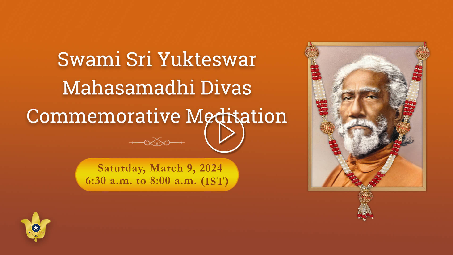 Swami Sri Yukteswar Mahasamadhi Commemoration