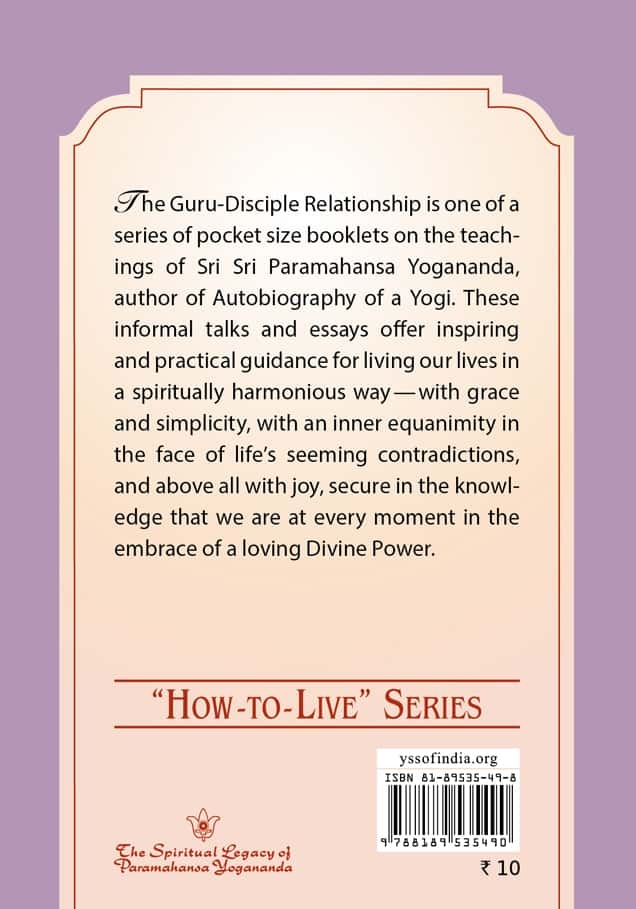 The Guru-Disciple Relationship - Yogoda Satsanga Society of India